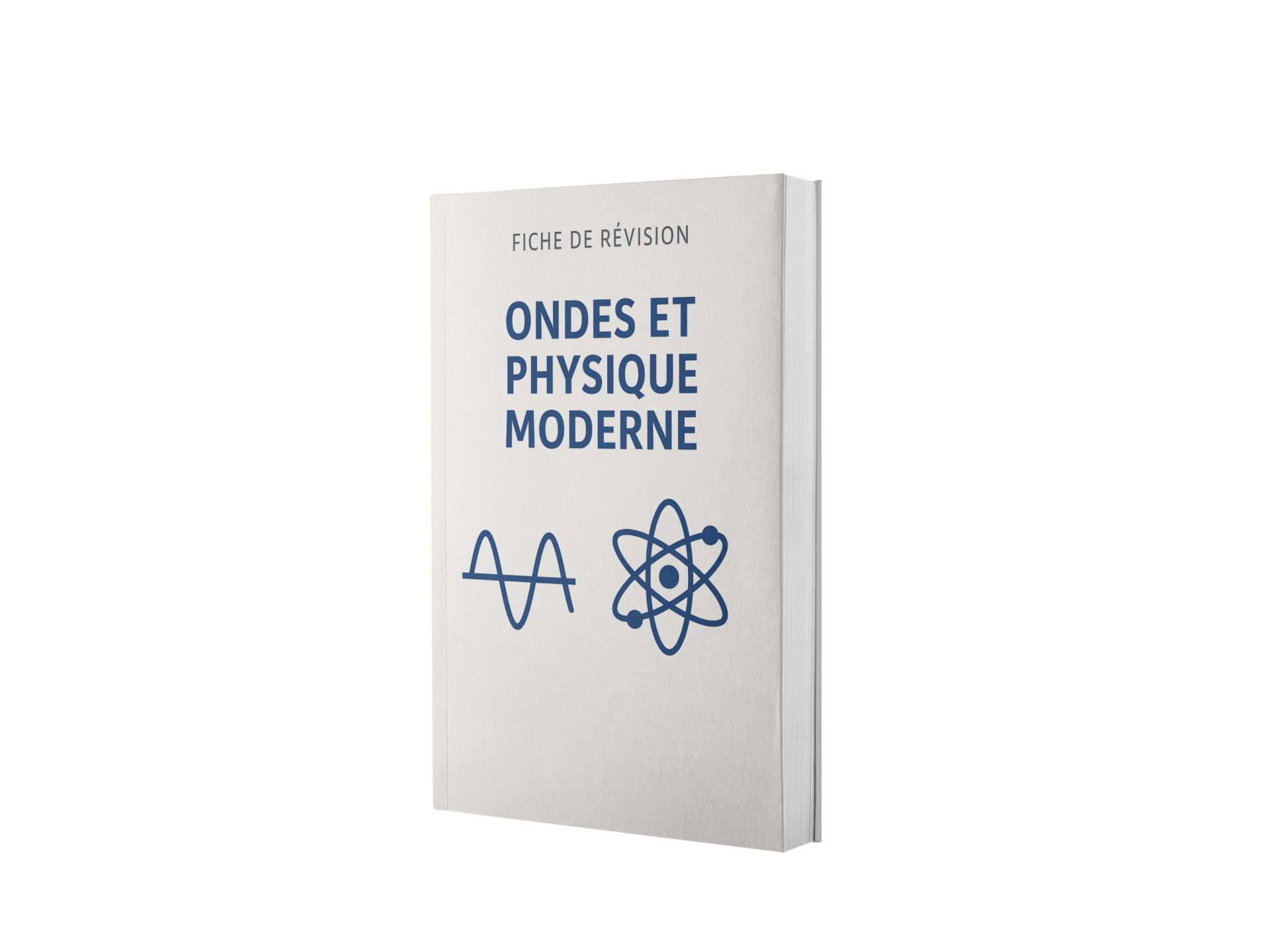 Fiche de révision – Ondes et physique moderne – STUDIQ